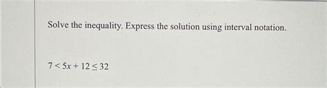 Solved Solve The Inequality Express The Solution Using Chegg Com