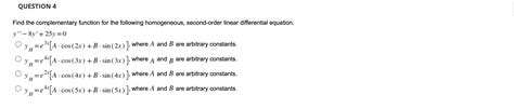 Solved QUESTION WH E Find The Complementary Function For Chegg