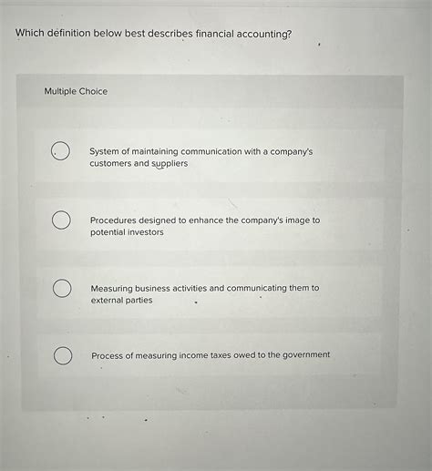 solved which definition below best describes financial