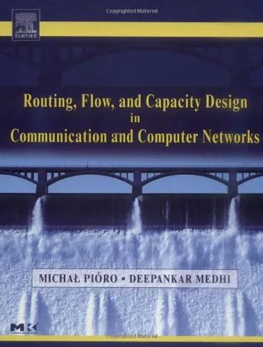 Routing Flow And Capacity Design In Communication And Computer