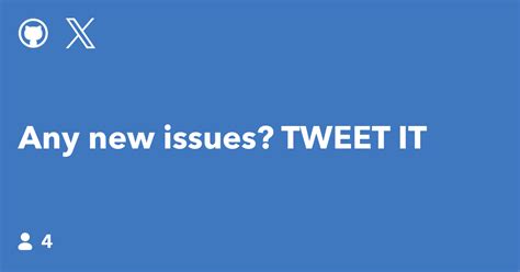 Any New Issues Tweet It Ifttt