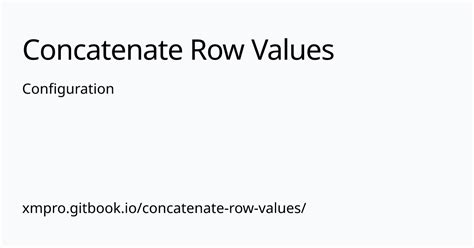 Configuration Concatenate Row Values