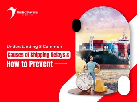 8 Common Causes Of Shipping Delays And How To Prevent