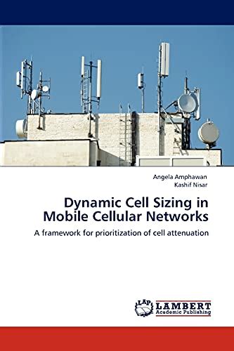 dynamic cell sizing in mobile cellular networks a framework for