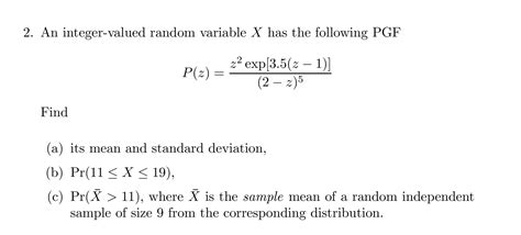 Solved 2 An Integer Valued Random Variable X Has The