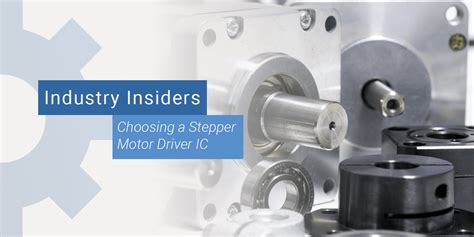 Choosing A Stepper Motor Driver IC