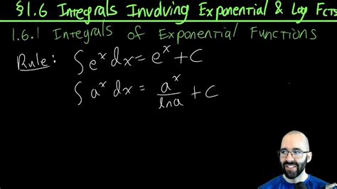 1 6 3 Integrals Of Exponential Functions Applications Youtube