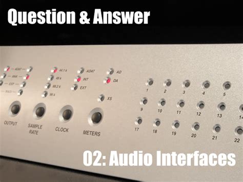 Q A Session 2 Audio Interface Dance Music Production