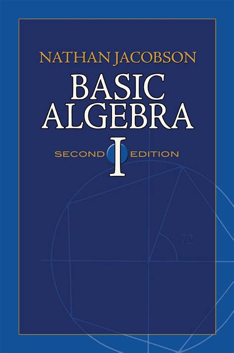 Basic Algebra I Second Edition Second Jacobson Nathan