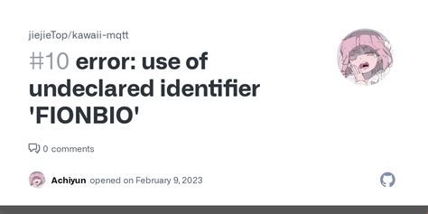 Error Use Of Undeclared Identifier Fionbio Issue Jiejietop Kawaii Mqtt Github