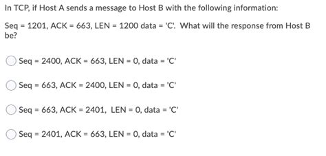 Solved In Tcp If Host A Sends A Message To Host B With The