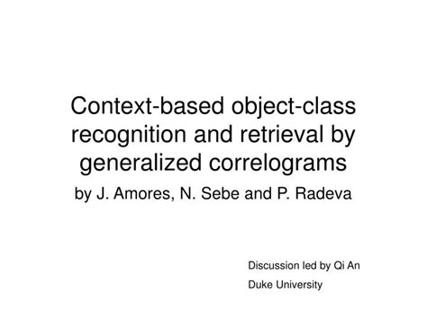 Ppt Context Based Object Class Recognition And Retrieval By