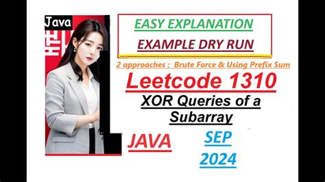 Xor Queries Of A Subarray Leetcode 1310 Java Developer Coder Youtube