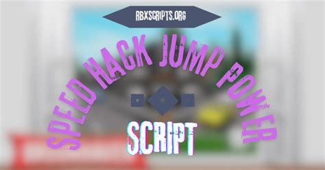 Speed Hack Jump Power Script RBX Scripts