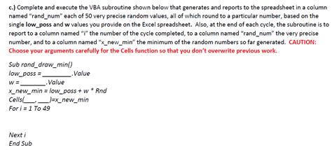 Solved C Complete And Execute The Vba Subroutine Shown