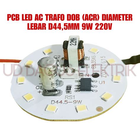 Jual Pcb Led Ac Trafo 9w 220v Dob Acr Ukuran Pcb Lebar 445mm