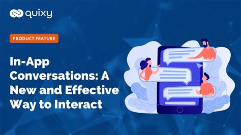 Quixy Feature In App Conversations A New And Effective Way To Interact Youtube