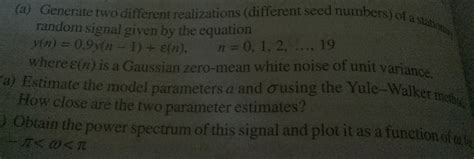 Solved Yule Walker Method Matlab Implementation I Need A