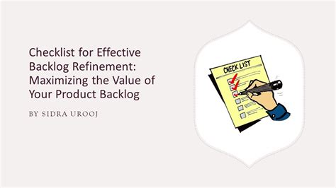 Checklist For Effective Backlog Refinement Maximizing The Value Of Your Product Backlog
