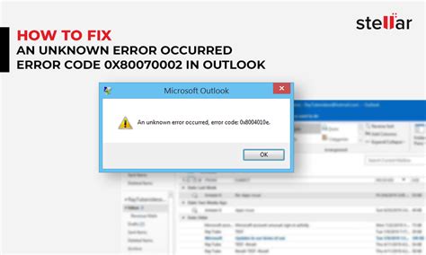 An Unknown Error Occurred Error Code 0x80070002 In Outlook