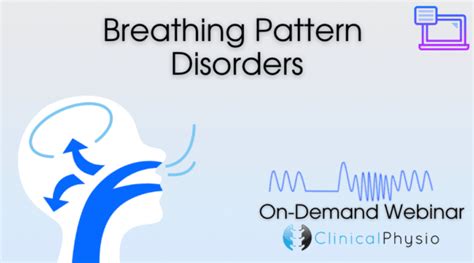 Breathing Pattern Disorders Clinical Physio