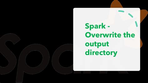 Spark Overwrite The Output Directory Spark By Examples