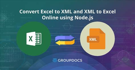 Convert Excel To Xml And Xml To Excel Online Using Node Js