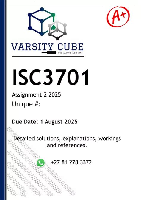 Isc3701 Assignment 2 Detailed Answers 2025 Distinction Guaranteed Isc3701 Assignment 2 Detailed Answers 2025 Distinction Guaranteed