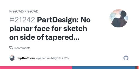 Partdesign No Planar Face For Sketch On Side Of Tapered Extruded