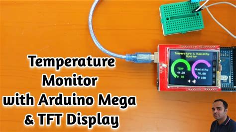 Temperature And Humidity Monitor With Arduino Mega Dht11 And Tft Lcd