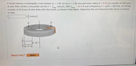 Solved A Toroid Having A Rectangular Cross Section A 200
