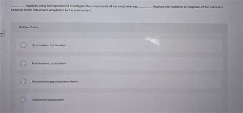 Solved Q ﻿involves Using Introspection To Investigate The