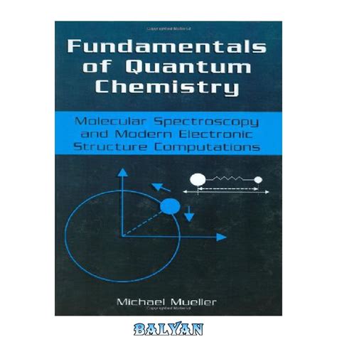 دانلود کتاب Fundamentals Of Quantum Chemistry Molecular Spectroscopy