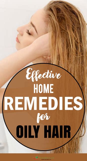 Effective Home Remedies For Oily Hair Remedies Lore
