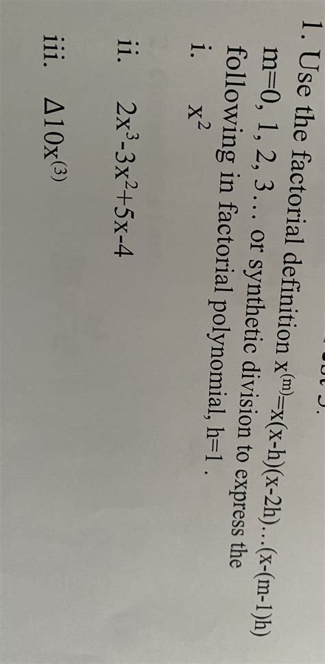 Solved Use The Factorial Definition