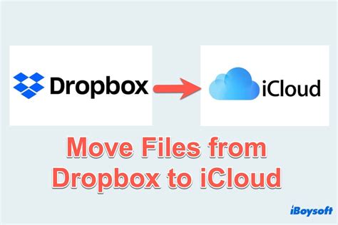 How To Move Files From Dropbox To Icloud On Mac Top 5 Ways
