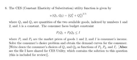 Solved 8 The Ces Constant Elasticity Of Substitution
