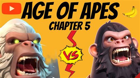 Age Of Apes Chapter 5 Full Gameplay Video Ageofapes Unitedstates