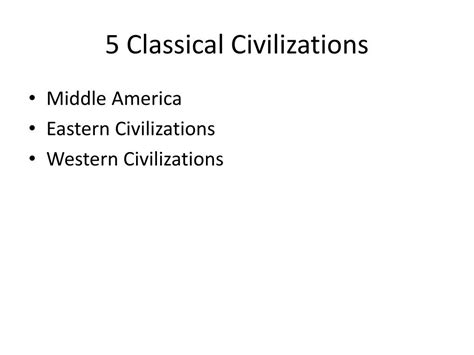 Ppt Classical Civilizations Powerpoint Presentation Free Download