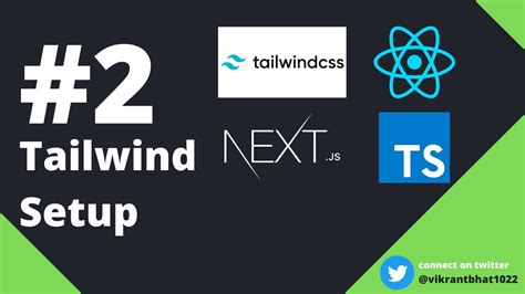 2 Tailwind Nextjs Setup Youtube