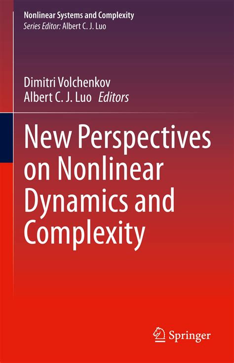 Buy New Perspectives On Nonlinear Dynamics And Complexity 35 Nonlinear Systems And Complexity