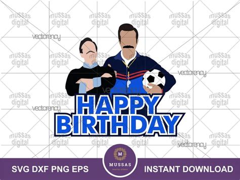 Ted Lasso Birthday Cake Topper Png Printable Vectorency