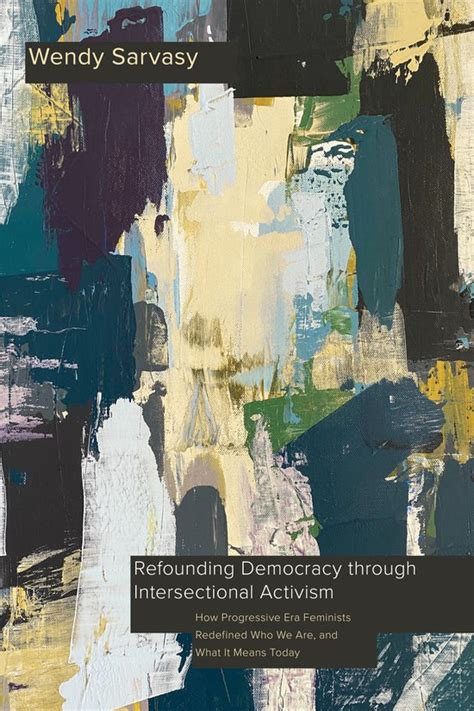 Intersectionality Refounding Democracy Through Intersectional