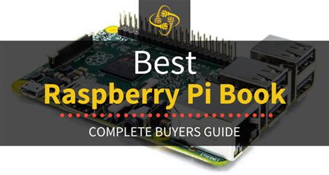 Best Raspberry Pi Book Top 5 Books Of 2024 Reviewed Electrical Knowledge