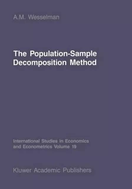 The Population Sample Decomposition Method A Distribution Free Estimation Techn £6299