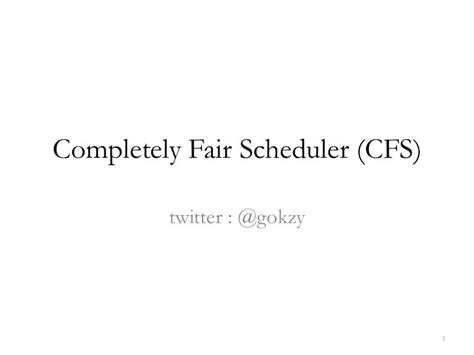 Completely Fair Scheduler Cfs