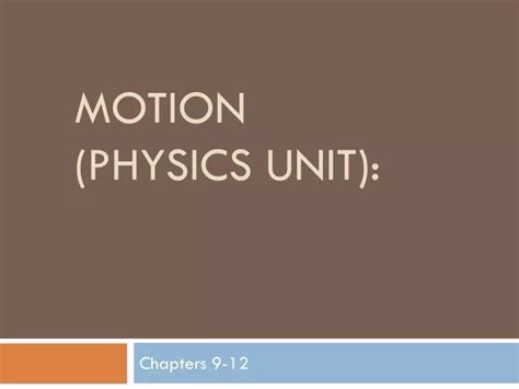 PPT Motion Physics Unit PowerPoint Presentation Free Download ID