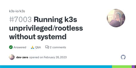 Running K S Unprivileged Rootless Without Systemd K S Io K S Discussion GitHub