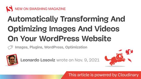 Automatically Transforming And Optimizing Images And Videos On Your