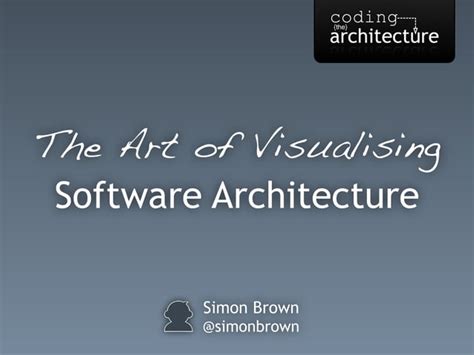 The Art Of Visualising Software Simon Brown Pdf